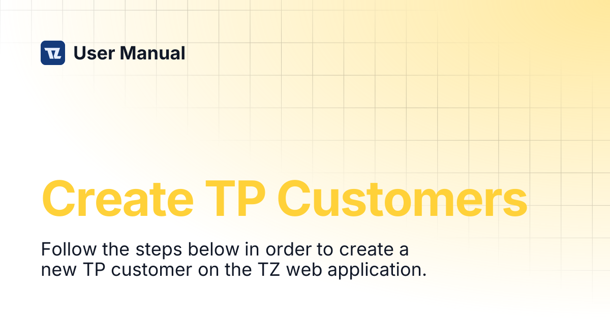 Create TP Customers | User Manual