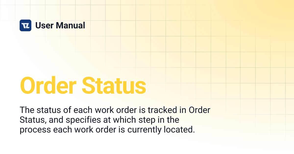 Order Status | User Manual