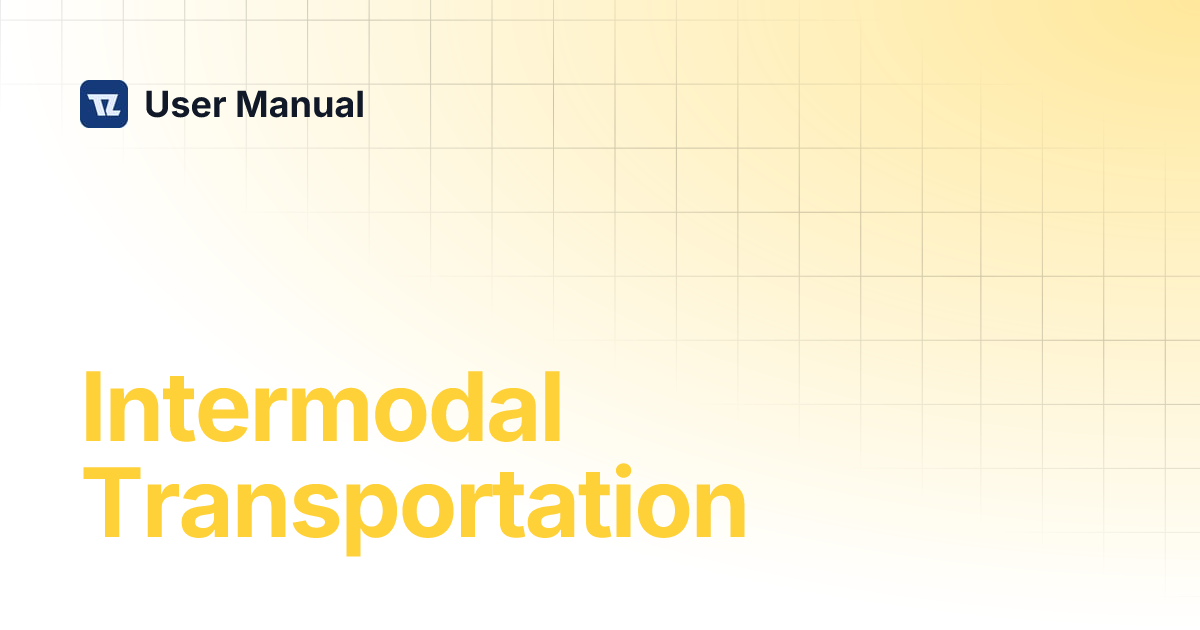 Intermodal Transportation | User Manual